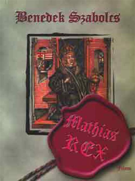 Benedek Szabolcs Mathias Rex Pdf 2000 Pdf