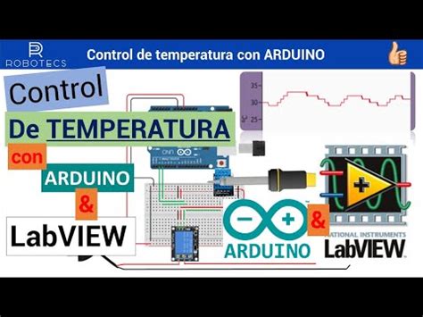 ¿como Hacer Un Control De Temperatura Con Arduino Y Labview Youtube