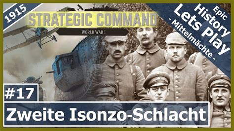 Strategic Command Ww1 Zweite Isonzo Schlacht 17 [lets Play Deutsch] Youtube
