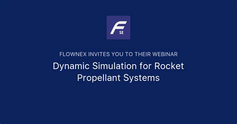 Dynamic Simulation For Rocket Propellant Systems Flownex