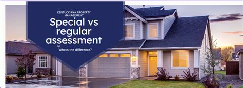 What Is The Difference Between A Special Assessment And Regular Assessment