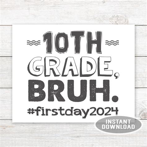 Sinal Do Primeiro Dia Do 10º Ano Para Impressão Bruh 2024 Download