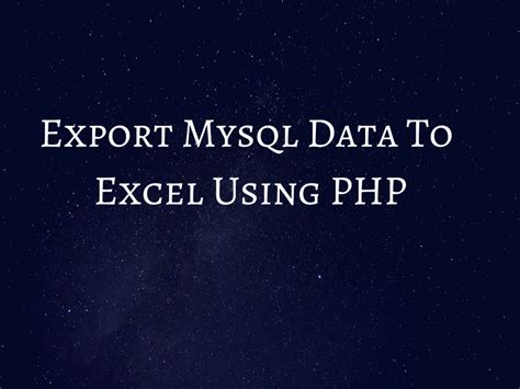 How To Export Excel To Mysql Database In Php Design Talk