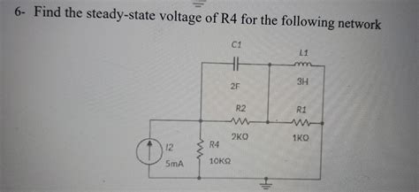 [solved] 6 find the steady state voltage of