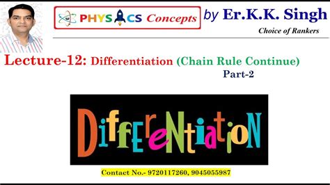34 Maths For Physics Lecture 12 Diffentiationchain Rule Continue