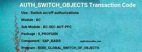 Authswitchobjects Sap Tcode For Switch Onoff Authorizations