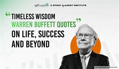 Warren Buffett Quotes On Life Success And Beyond