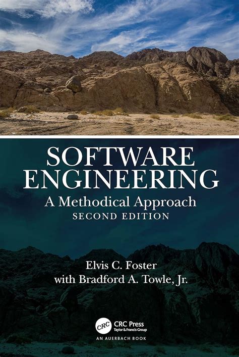 Software Engineering A Methodical Approach 2nd Edition Foster Elvis Towle Jr Bradford