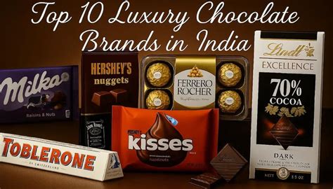 Top 10 Luxury Chocolate Brands In India Luckystore Blog