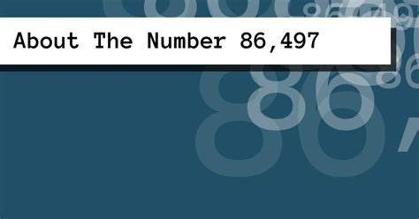 About The Number 86497