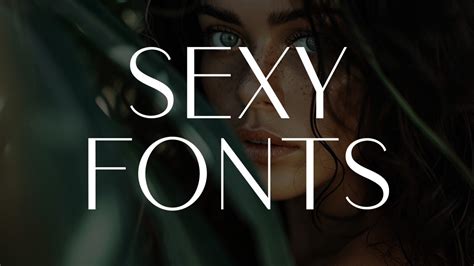 26 Sensual And Sexy Fonts That Speak Volumes Hipfonts