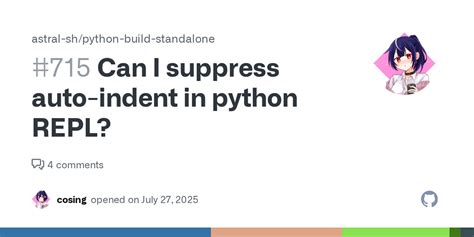 Can I Suppress Auto Indent In Python Repl · Issue 715 · Astral Sh