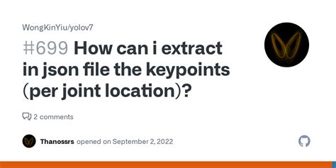 How Can I Extract In Json File The Keypoints Per Joint Location Issue Wongkinyiu