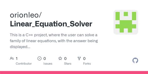 Github Orionleo Linear Equation Solver This Is A C Project Where The User Can Solve A
