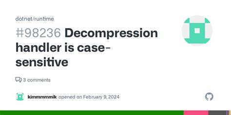 Decompression Handler Is Case Sensitive · Issue 98236 · Dotnetruntime