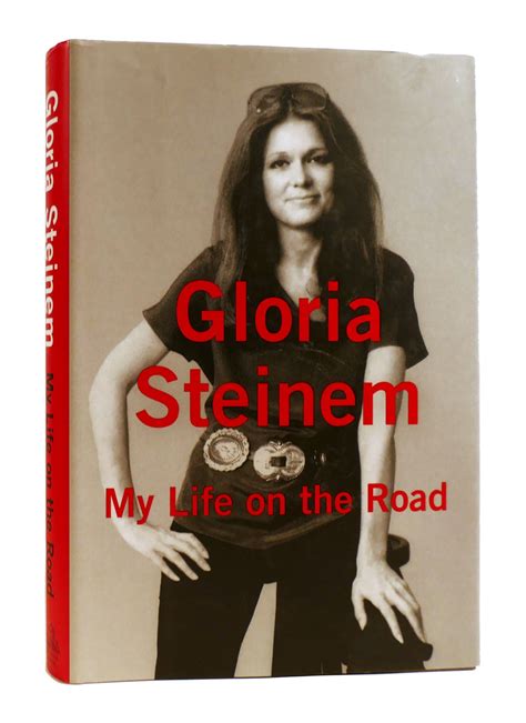 My Life On The Road Gloria Steinem First Edition First Printing