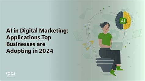 Ai In Digital Marketing Top Applications For Businesses In 2024