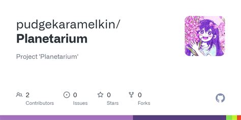 GitHub Pudgekaramelkin Planetarium Project Planetarium