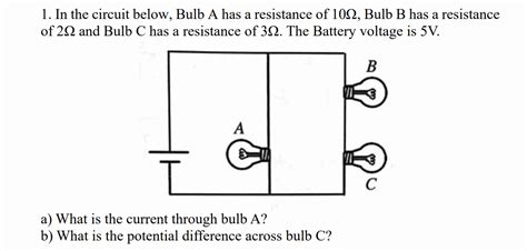 Solved In The Circuit Below Bulb A Has A Resistance Of