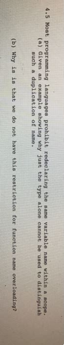 Solved 45 Most Programming Languages Prohibit Redeclaring