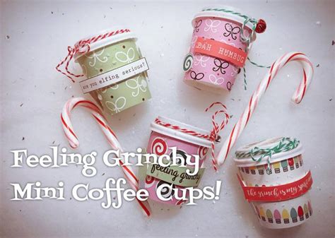 Feeling Grinchy Mini Coffee Cups By Sabrina Ann Papercakes By Serena Bee