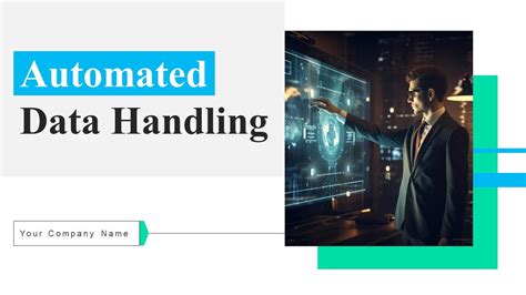 Automated Data Handling Ppt Powerpoint Presentation Complete Deck With