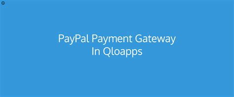 Qloapps Paypal Checkout Smart Payment Button Addon Qloapps