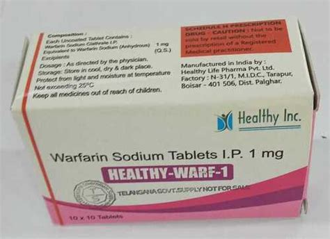 Warfarin Sodium Tablets 1mg At Best Price In Mumbai Healthy Inc