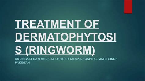 Treatment Of Dermatophytosisringworm Youtube