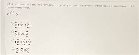 Solved Select The Correct Lewis Structural Formula For The