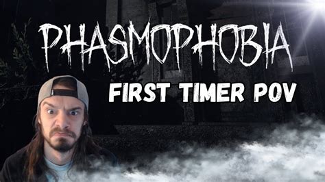 Phasmophobia First Timer Pov Youtube