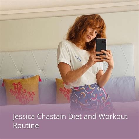 Jessica Chastain Diet And Workout Routine Rachael Attard