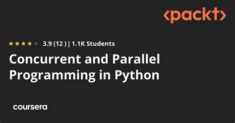 Concurrent And Parallel Programming In Python Coursera
