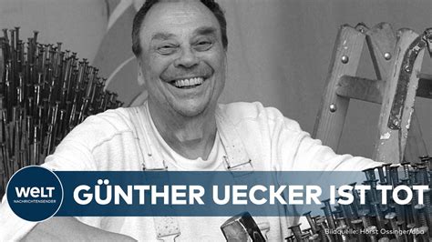 Mit Kunst FÜr Den Frieden Nachkriegskünstler Günther Uecker Mit 95 Jahren Verstorben Youtube