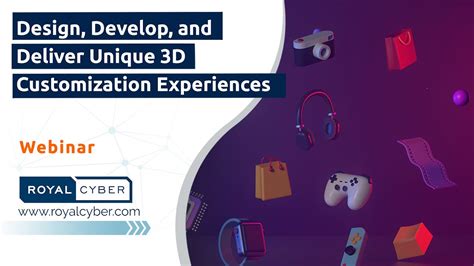 Design Develop And Deliver Unique 3d Customization Experiences Youtube