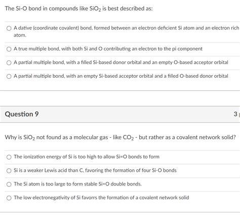 Solved The Si−o Bond In Compounds Like Sio2 Is Best