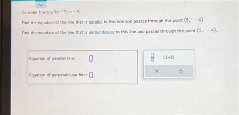 Solved Consider The Line 9x 7y 9 Find The Equation Of The