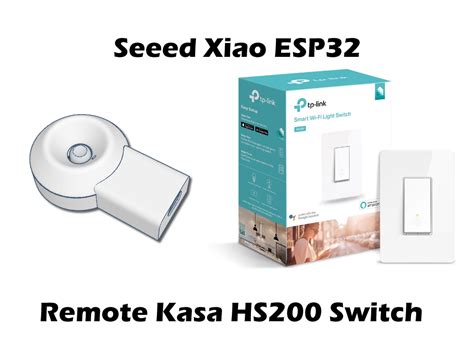 Kasa Hs200 Hs220 Remote Power Switch Seeed Xiao Esp32 S3 Plastibots