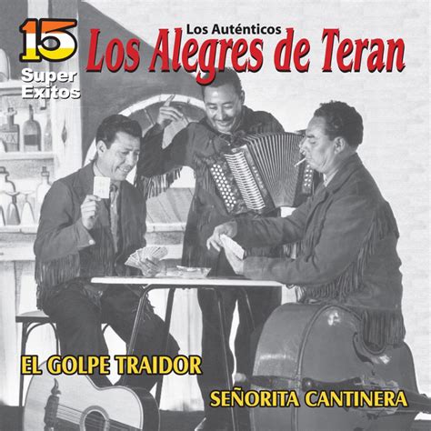 ‎15 Super Éxitos Album By Los Alegres De Terán Apple Music
