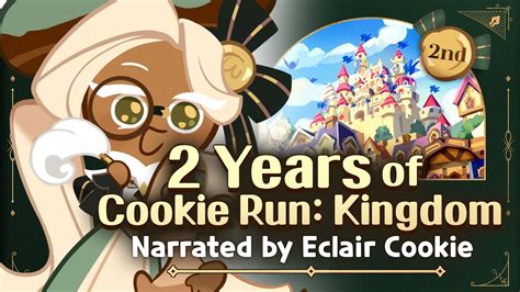 🏛 Take A Look Back At The 2 Years Of Cookie Run Kingdom With Eclair Cookie 🏰 Youtube