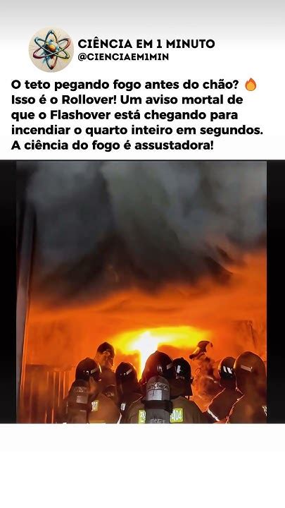 Rollover Vs Flashover Qual A Diferença 🔥 Ciencia Curiosidades Youtube