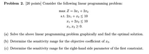 Solved 20 Points Consider The Following Linear Programming