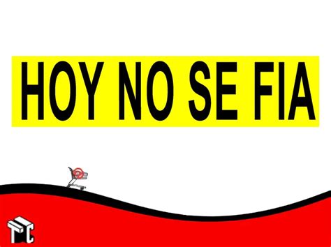 Carteles De No Se Fía Para Imprimir 41 Fotos E Imágenes Gratis Imagui