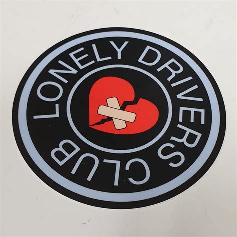 Lonely Drivers Club Decal Lonely Driver Company