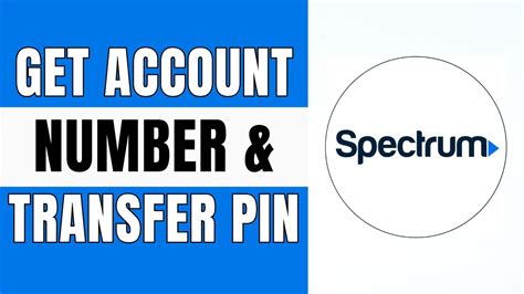 How To Get Account Number And Transfer Pin From Spectrum Easy 2024