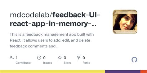GitHub Mdcodelab Feedback UI React App In Memory Storage This Is A Feedback Management App