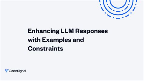 Enhancing Llm Responses With Examples And Constraints Codesignal Learn