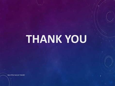 Multiple Nuclei Theory Pptx