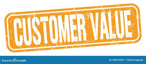 Customer Value Text Written On Orange Stamp Sign Stock Illustration