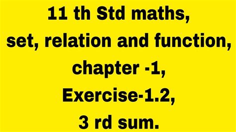 11 Th Std Maths Set Relation And Function Chapter 1 Exercise 12